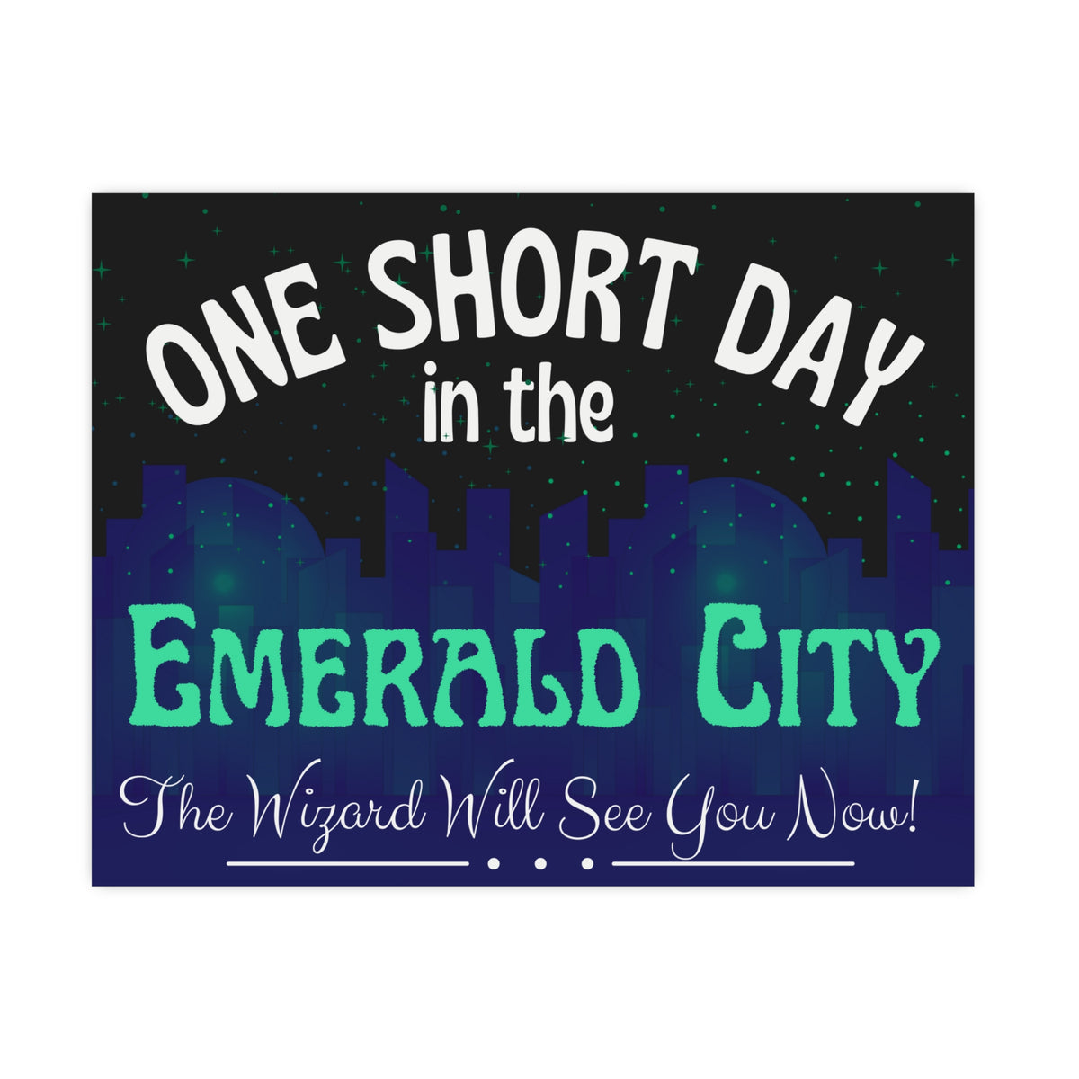 Wicked's One Short Day Poster – Thespian Swag