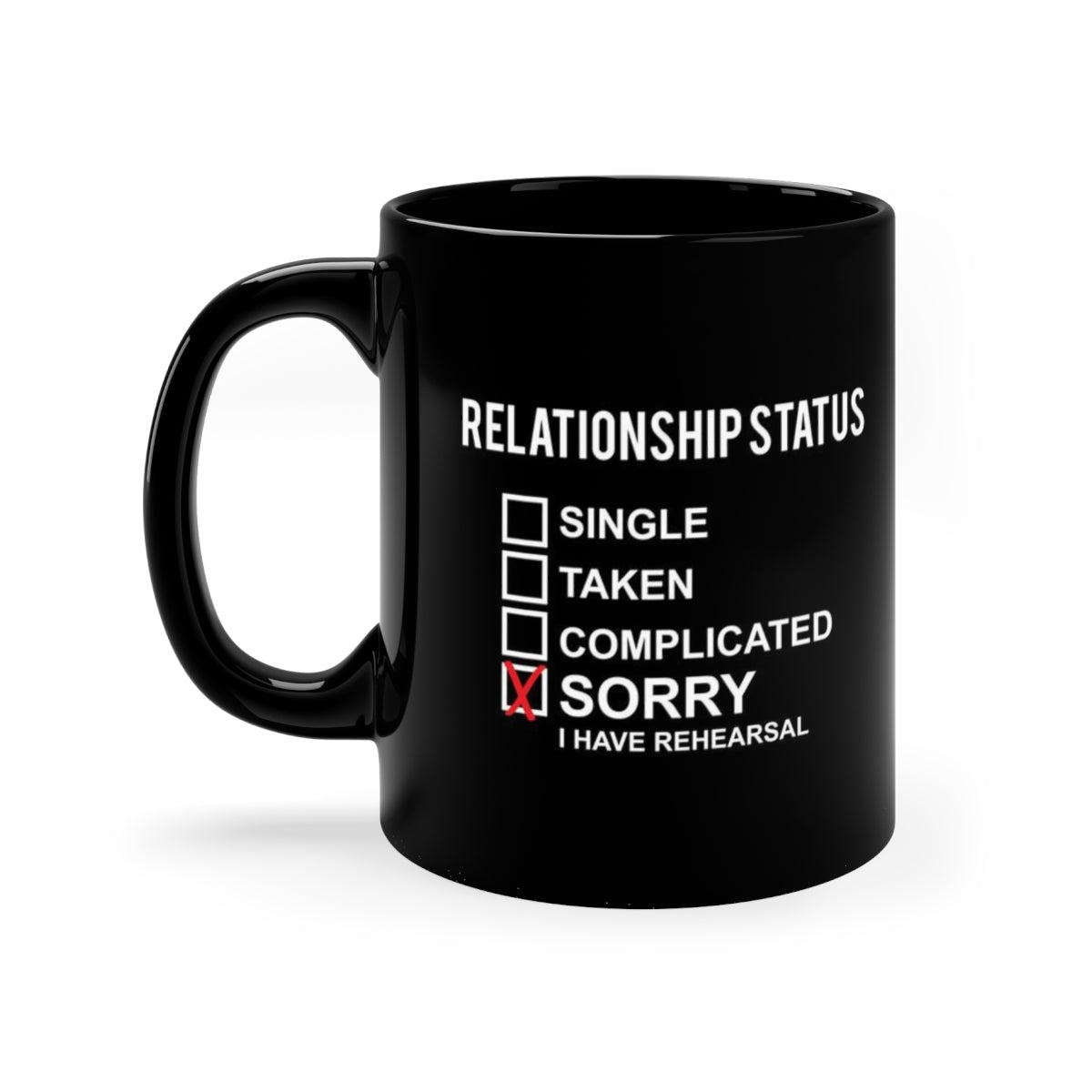Relationship Status Mug – Thespian Swag
