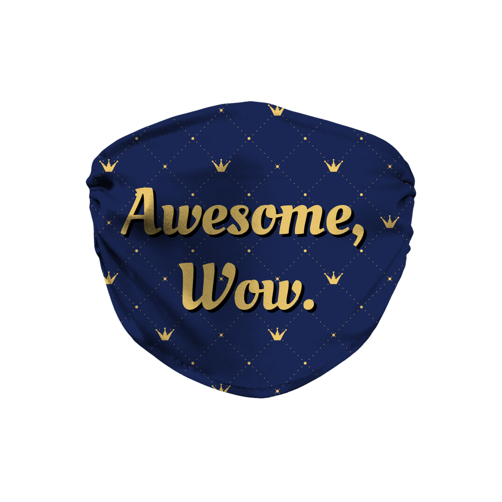 Awesome, Wow. Face Mask – Thespian Swag