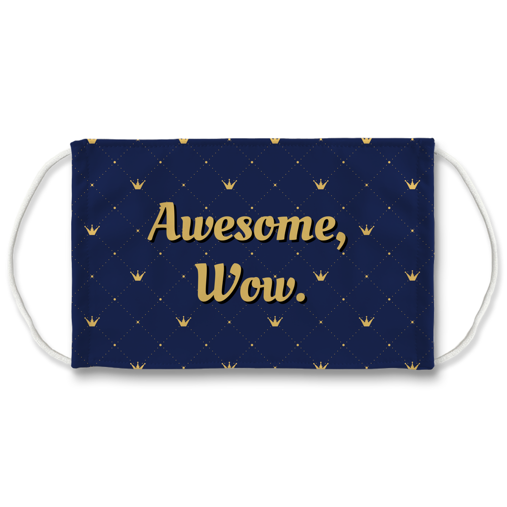 Awesome, Wow. Face Mask – Thespian Swag