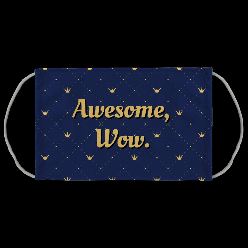 Awesome, Wow. Face Mask – Thespian Swag